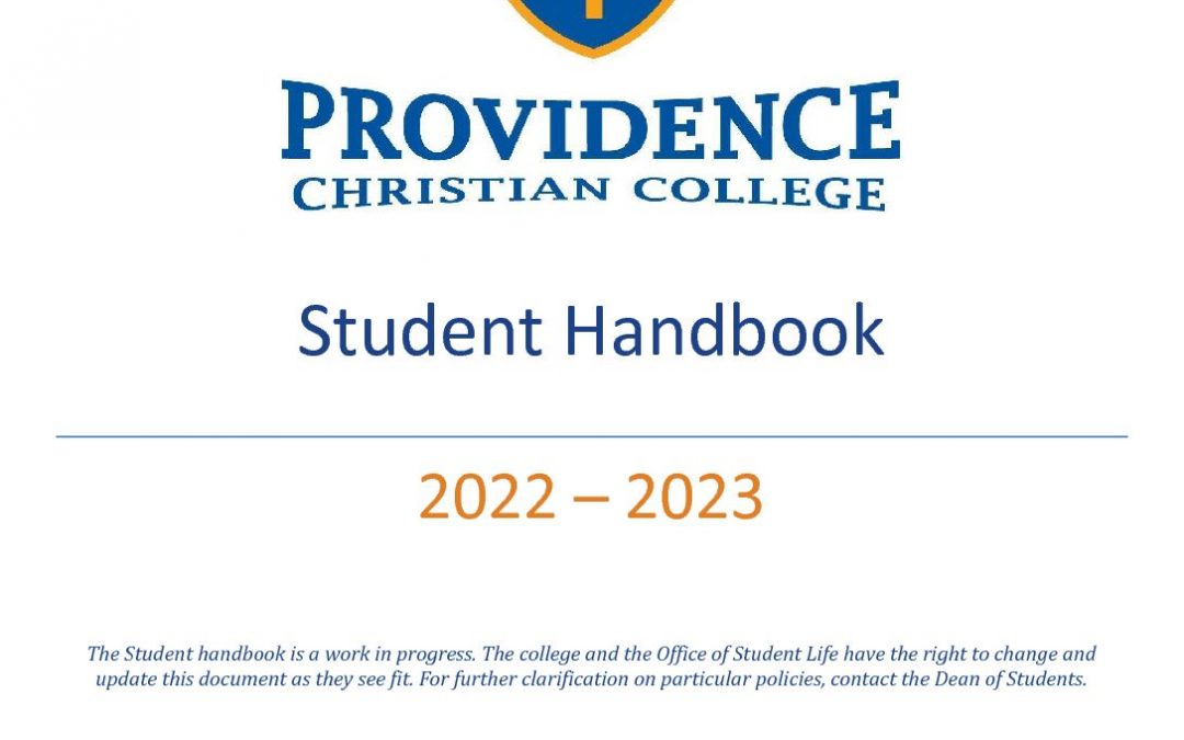 Student-Handbook-2022-2023 – Providence Christian College Student-Handbook-2022-2023 – Providence Christian College